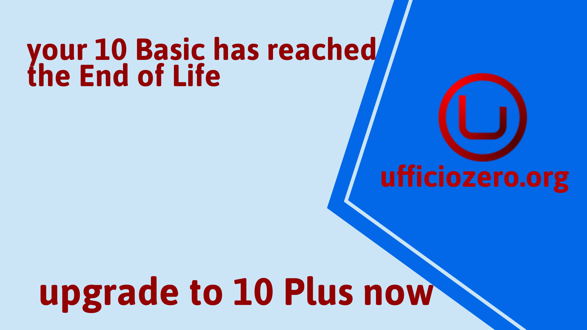 La release 10 Basic ha raggiunto il termine del supporto